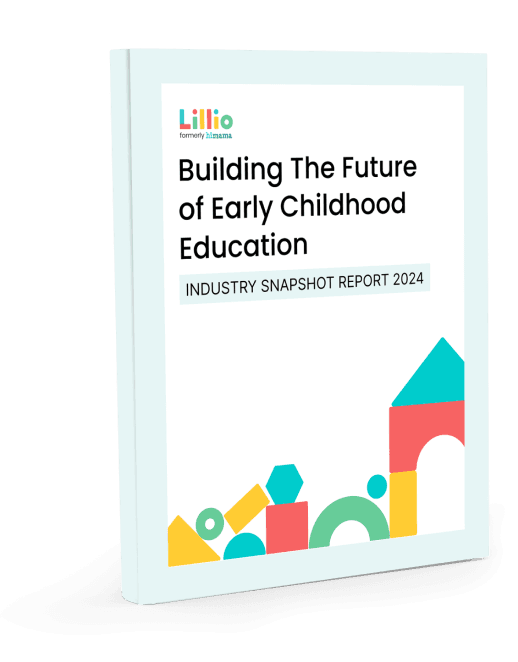 2024 Childcare Industry Snapshot Report | Lillio | Lillio